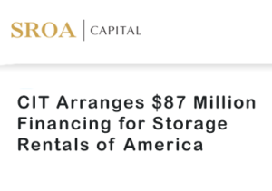CIT Arranges $87 Million Financing for Storage Rentals of America ...