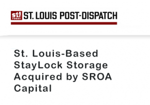 St. Louis-Based StayLock Storage Acquired by SROA Capital – SROA Capital